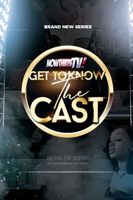 Get To KnowThe Cast | Now That's TV Plus