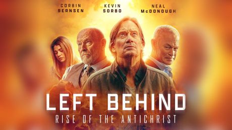 Left Behind: Rise of The Antichrist | SalemNOW